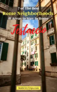 7 Best Rome Neighborhoods & Areas You Will Love to Stay | MultiCityTrips